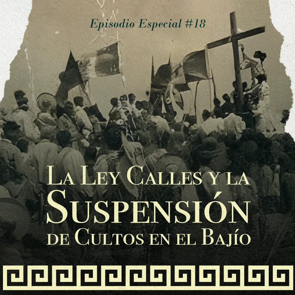 EPISODIO ESPECIAL #18 – “La Ley Calles y la Suspensión de Cultos en el ...